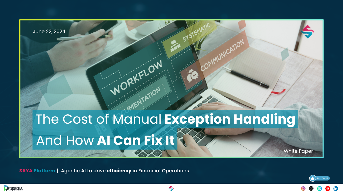 Cost of Manual Exception Handling | Making Businesses Efficient